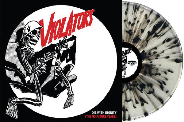 Violators - Die With Dignity (No Future Years) LP (indie exclusive spl – pnv distribution