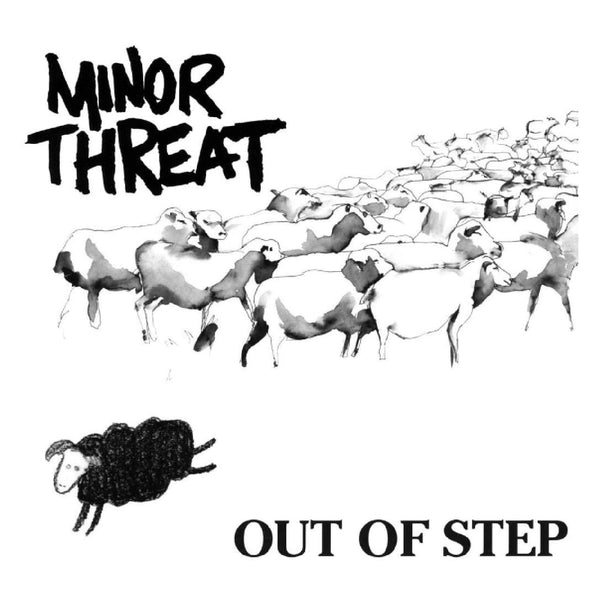 MINOR THREAT OUT OF STEP sticker – pnv distribution